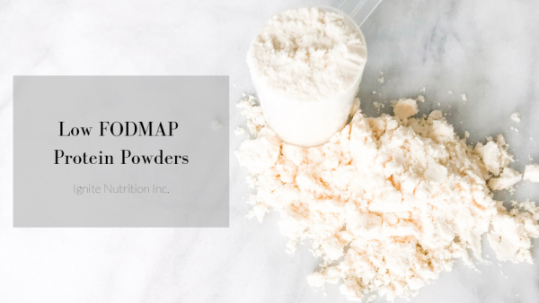 Low FODMAP Protein Powders | Ignite Nutrition Inc.